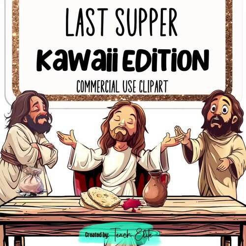 Last Supper Clipart, Holy Thursday Kawaii Easter, Homeschooling, Sunday ...