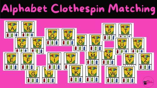 ABC Clothespin Matching, Alphabet Matching Prek and Kindergarten