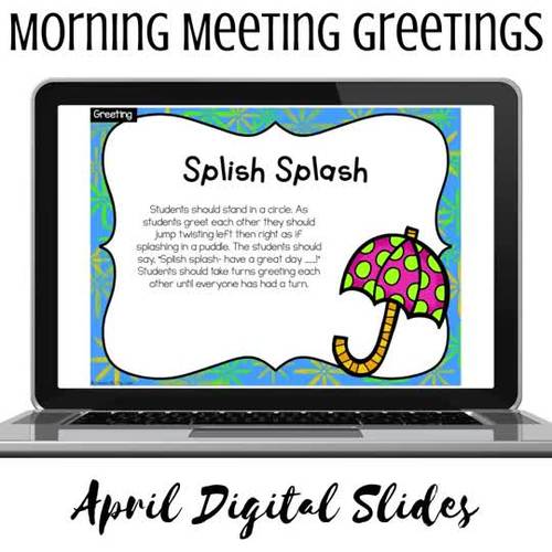 Morning Meeting Greetings Digital Slides- April by Lessons By The Lake