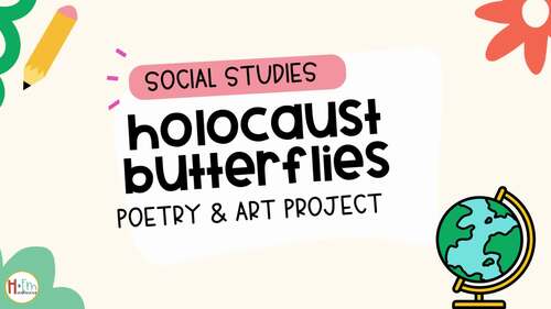 World War II Holocaust │Butterfly Poetry & Art Activity │Georgia Social ...