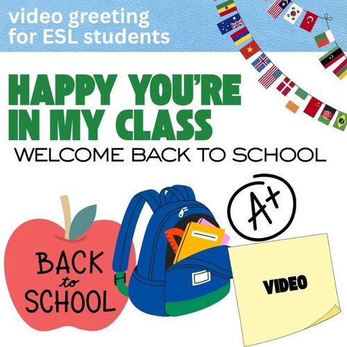 Welcome Back to School Video ESL Students Back-to-School ELL Newcomer