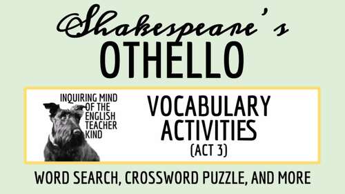 Othello Act 3 Vocabulary Enrichment Activities | Shakespearean Language ...