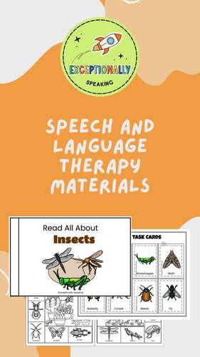 SLP to SLP: Oral Language Intervention Session Activities - Topic: INSECTS