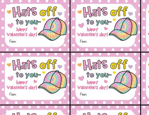 Hats Off to You Valentine’s Day Gift Tags | Printable Classroom & Staff ...