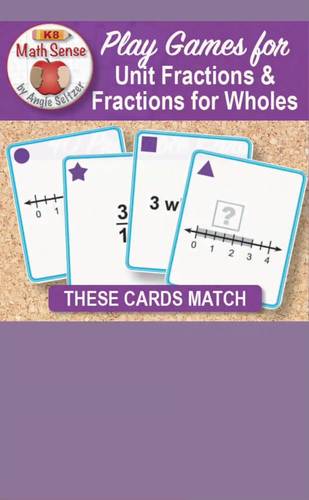Unit Fractions and Fractions Equal to Wholes: Math Sense Card Games 3F16-N