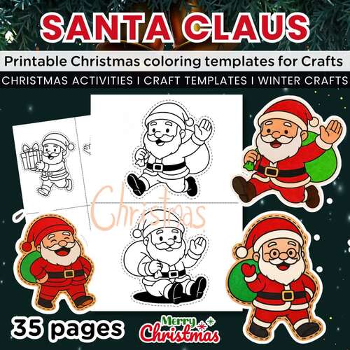 Santa Claus Coloring Templates for Christmas Activities, Classroom ...