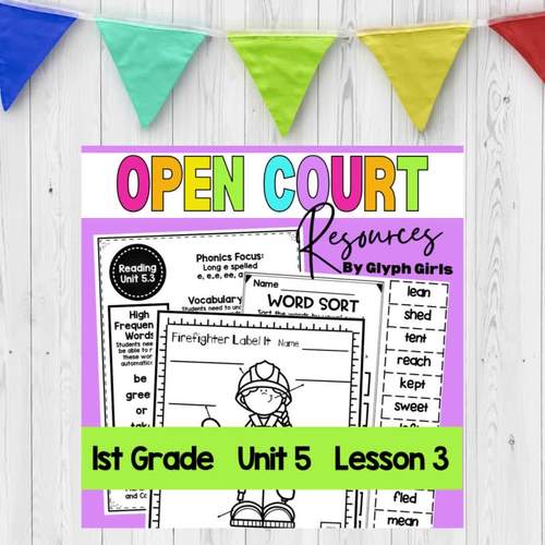 Open Court Reading 1st Grade Unit 5, Lesson 3 Resources by Glyph Girls