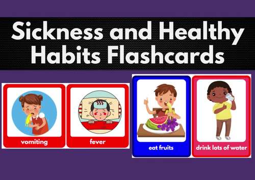 Health Flashcards | Sickness and Healthy Habits | EAL | Science | ESL