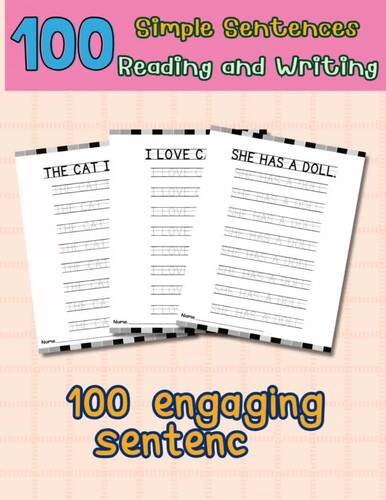 Reading and Writing 100 Simple Sentences for Early Learners | TPT