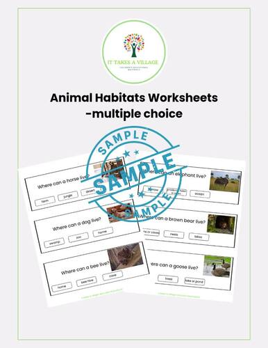 Animal Habitats worksheets-Answer where questions multiple choice
