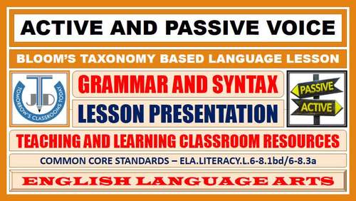 ACTIVE AND PASSIVE VOICE - TEACHING RESOURCES: LESSON PRESENTATION
