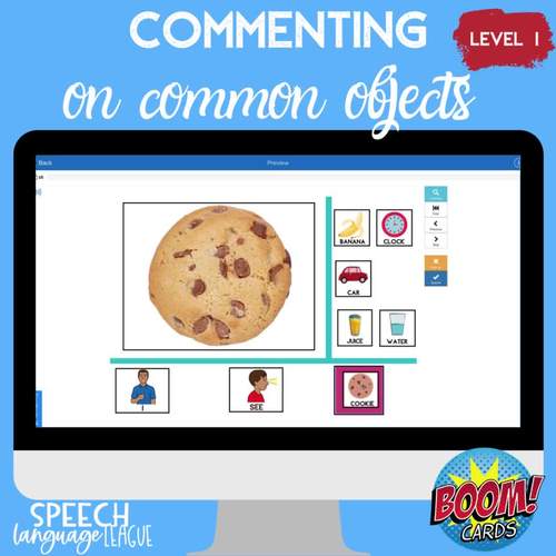 Commenting on Objects { I see + object } with core words and fringe words