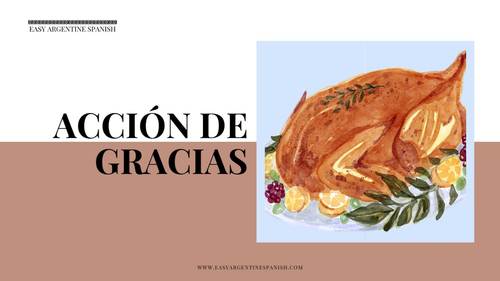 Acción de Gracias Thanksgiving Spanish Lesson by Easy Argentine Spanish