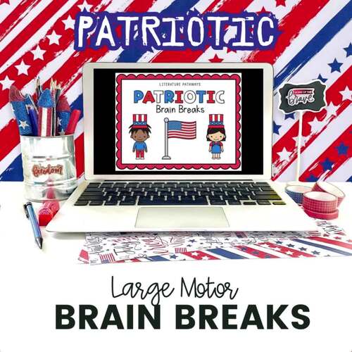 Patriotic Holidays Large Motor Brain Breaks Printable Cards | Movement ...
