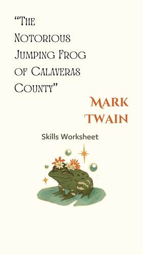 Mark Twain’s “The Notorious Jumping Frog of Calaveras County” Analysis Pack