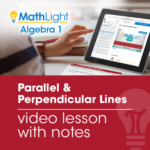 Graphing Parallel & Perpendicular Lines Video Lesson by MathLight