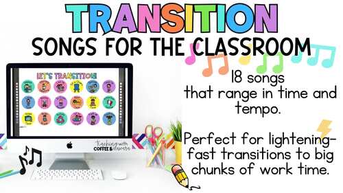Transition Songs for Classroom Management - Transition Visuals - Class ...