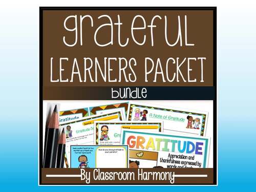 Grateful Learners Packet & Gratitude Bundle | SEL & Character Ed ...