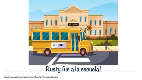 Rusty Went To School Behavior Story in Spanish by Mr Tom's ABA Lessons