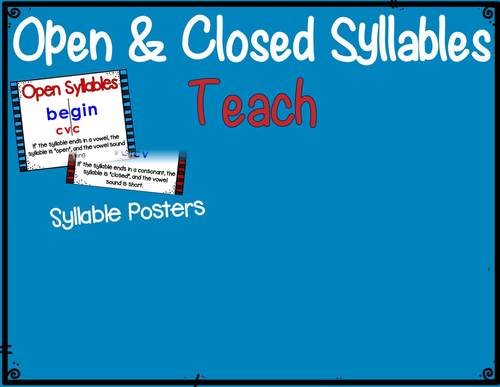Open & Closed Syllables Teach Practice & Assess Posters Games ...