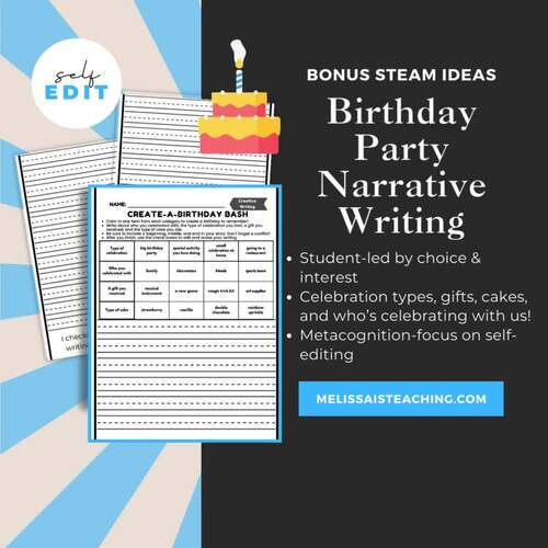 Birthday Party Narrative Writing with Editing Checklist + BONUS STEAM Ideas