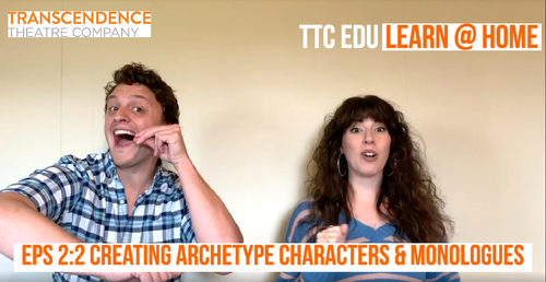 "Creating Archetype Characters and Monologues" Grades 4 & 5 | EPS 2:2