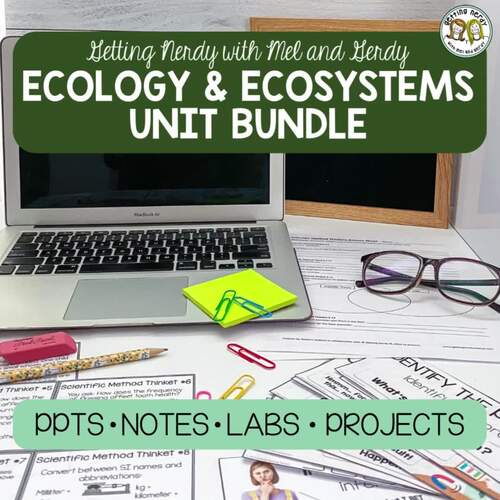 Ecology | Ecosystems Unit Bundle: Biomes | Populations | Energy Flow ...
