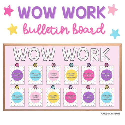 Wow Work Bulletin Board Display Student Work Back to School Classroom Decor