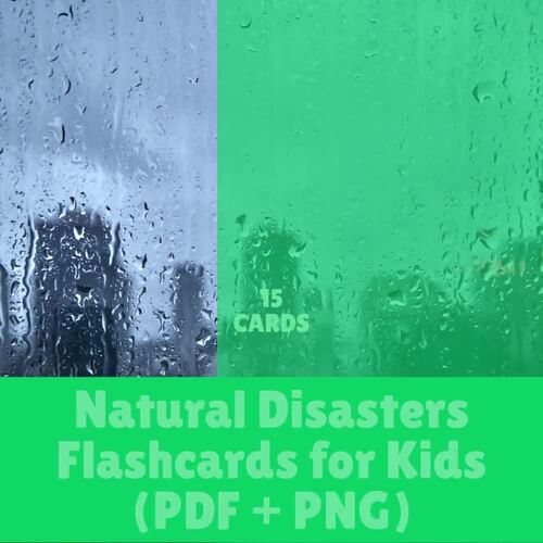 Natural Disasters Flashcards – 15 Printable Learning Cards for Kidsv