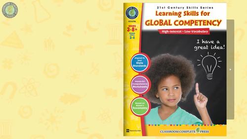 21st Century Skills - Learning Skills for Global Competency Gr. 3-8+