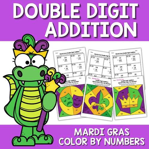 Mardi Gras Double Digit Addition with Regrouping Color by Number Code ...