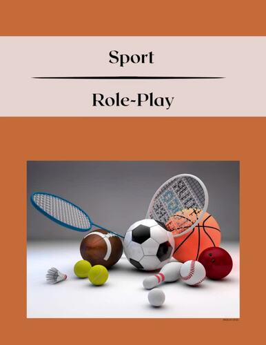 Sport: 2 COMPLETE Role-Plays with TEMPLATES by Josephine's EFL Classroom