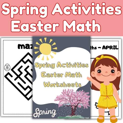 Spring Activities Easter Math Worksheets - April Spring Break Activities