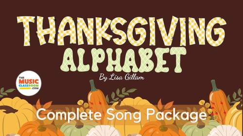 Thanksgiving Song & Activities for Classroom, Chorus and Thanksgiving ...