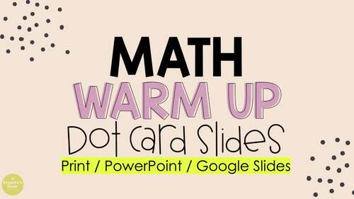 CGI Math Warm-Up: Dot Cards (Subitizing) I Google Slides | Math Talks