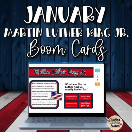 January Martin Luther King Jr. Boom Cards Reading Comprehension