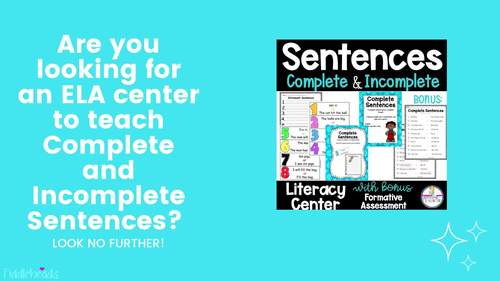 Complete & Incomplete Sentences Literacy | Grammar Center by Fiddleheads