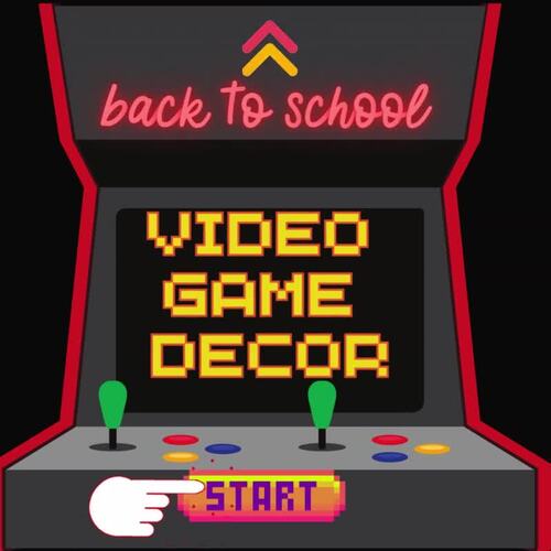 Video Game Decor | Classroom Decor |Classroom Decoration Themes ...