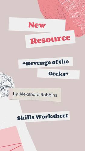 "Revenge of the Geeks" by Alexandra Robbins Skills Worksheet | TPT