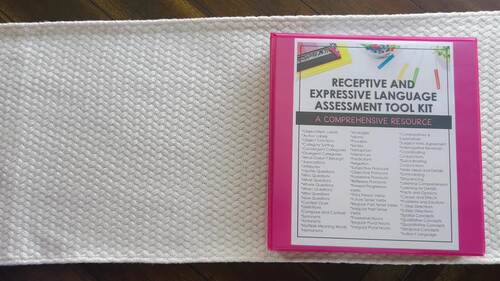 Receptive and Expressive Language Assessment Tool Kit by Lindsey Karol