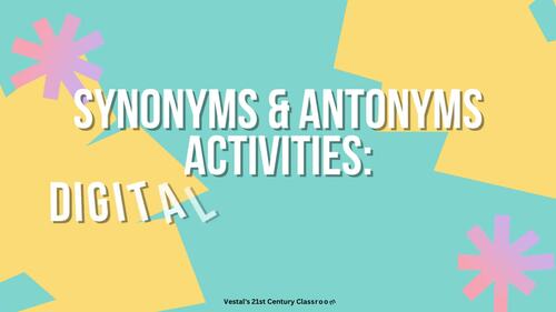 Synonyms and Antonyms Activities for Google - Digital Mystery Pictures
