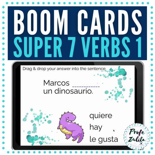 BOOM Cards | Spanish Super 7 Verbs Practice 1 by Profe Zulita | TPT