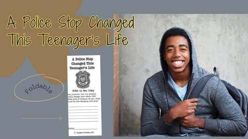 A Police Stop Changed This Teenager's Life HMH Foldable | TPT