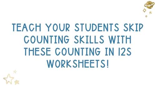 Skip Counting by 12's : Worksheets by Kerry Grogan Tutoring | TPT