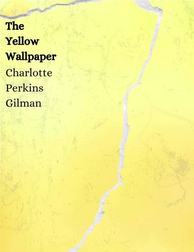 The Yellow Wallpaper Short Story Close Reading by Wanderlust Traveling ...