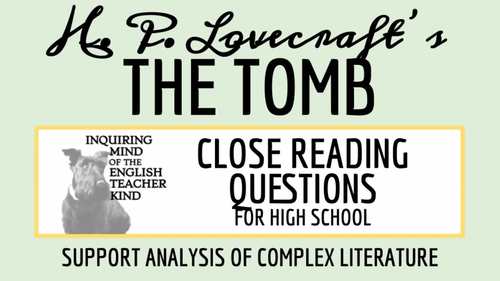 "The Tomb" by H.P. Lovecraft Close Reading Analysis Worksheet (Printable)