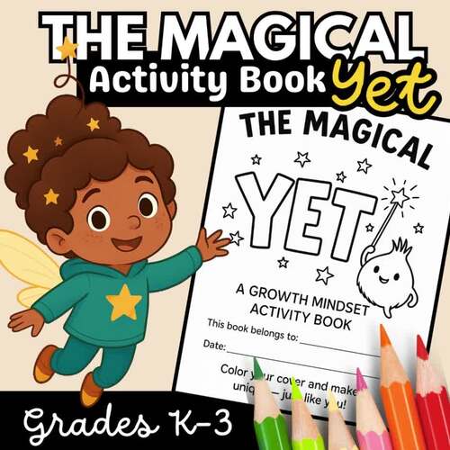 The Magical Yet Book Study & Growth Mindset Activities | SEL Worksheets K-3