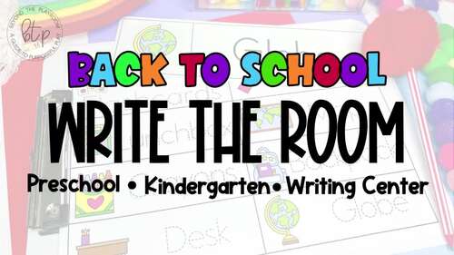Back to School Write the Room - Preschool, Kindergarten Writing Center ...