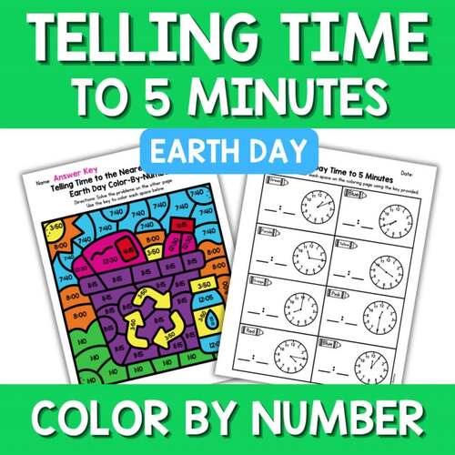 Earth Day Telling Time to 5 Minutes Color by Number Code Fun Activity ...