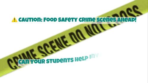 Food Safety Activity - Food Safety Crime Scene - Life Skills - FACS FCS ...